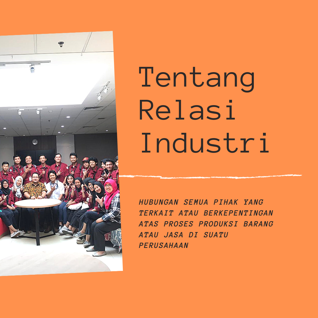 RELASI INDUSTRI – POLITEKNIK KETENAGAKERJAAN